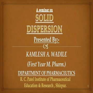 Solid dispersion by kamlesh | PPTX