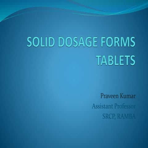Solid dosage forms | PPTX
