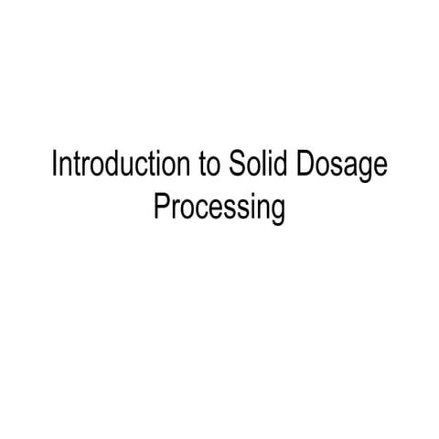SolidDosageProcessing (1).ppt