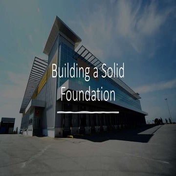 Solid foundation | PPT