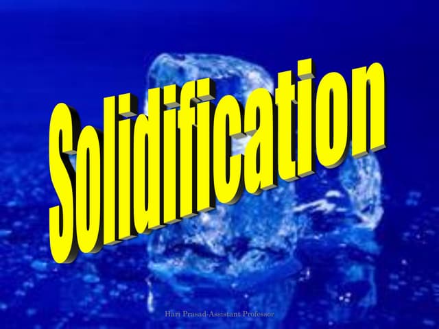 SOLIDIFICATION OF CASTING | PPTX