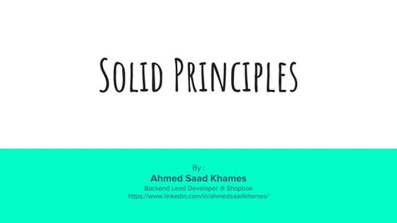 S.O.L.I.D. principles of software development | PPTX | Programming Languages | Computing
