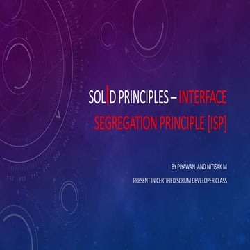 Solid principles – interface segregation principle | PPTX