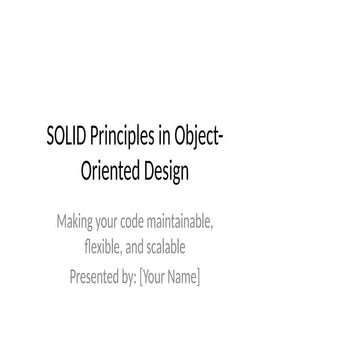 SOLID_Principles_Explained_Presentation.pptx