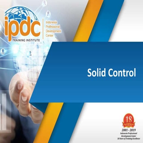 Solids Control Presentation for oil and gas well | PPTX