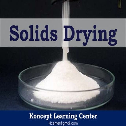 Solids drying | PPTX