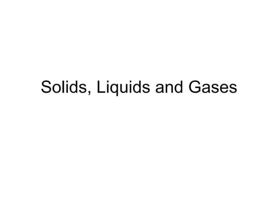 Grade 3 Matter. Solid, liquid and gas are the three states of matter | PPTX