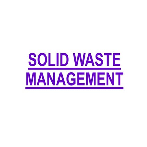 Solid waste man | PPTX
