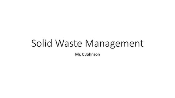 SOLID WASTE Management.pptx for students | PPTX