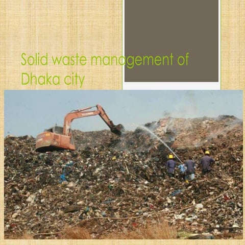 Solid Waste Management of Dhaka City Corporation | PPTX
