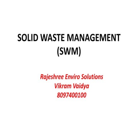 Solid waste management (swm) | PPT