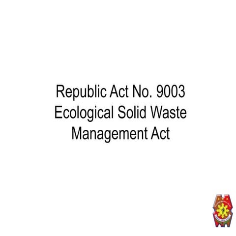 R.A 9003 ECOLOGICAL SOLID WASTE MANAGEMENT.pptx