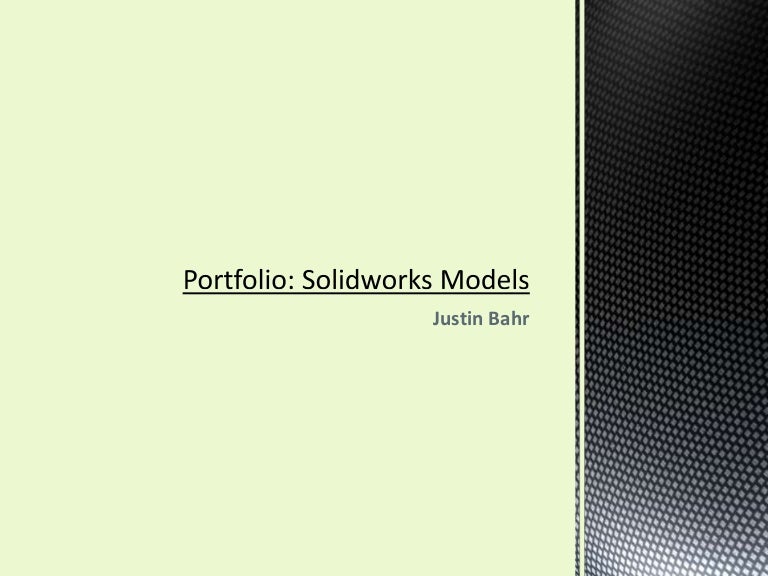 Solidworks Portfolio Solidworks Portfolio