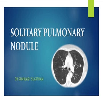SOLITARY PULMONARY NODULE.pptx