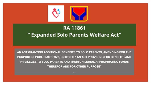 RA11861- Expanded Solo Parents' Welfare Act.pptx
