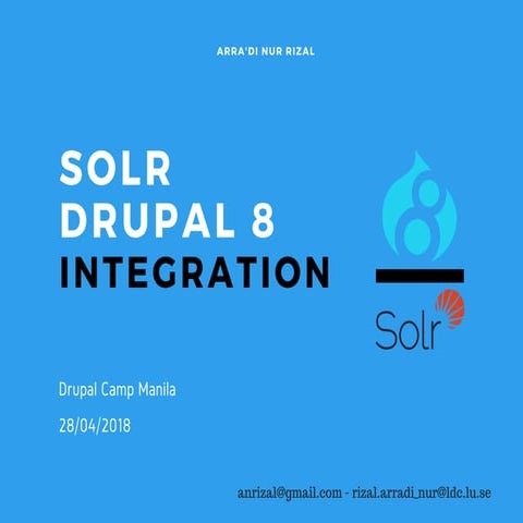 Solr Drupal 8 Integration - Drupal Camp Manila | PDF