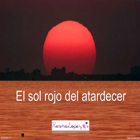 El sol rojo del atardecer | PPTX