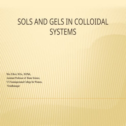 Sols and Gels in the Colloidal Systems.pptx