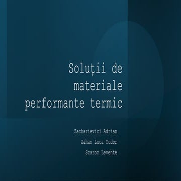 Solutii de materiale perfomante termic.pptx