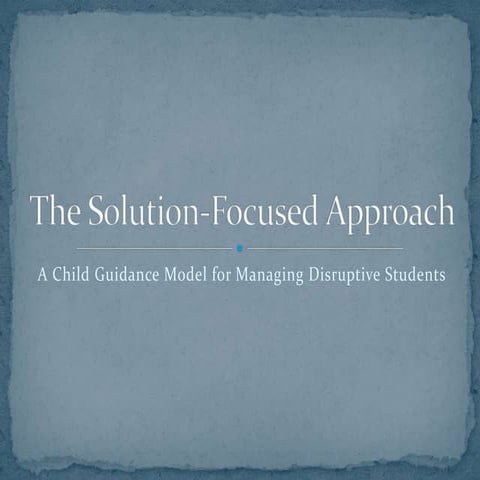 The Solution Focused Approach Ppt
