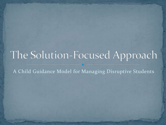 The Solution Focused Approach Ppt