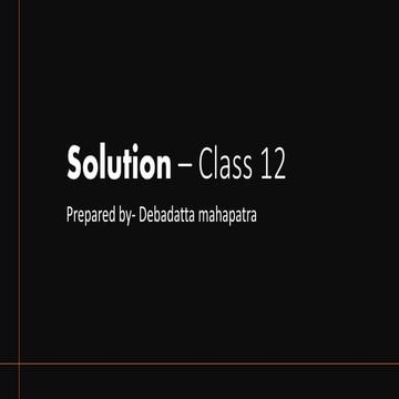 Solution - class 12 | PPTX