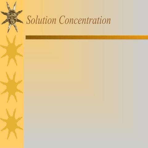Solution Concentration Chemistry Senior High Ppt