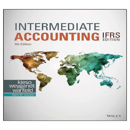 Solution for each chapter and Solution manual for Intermediate Accounting, IFRS, 4e Kieso | PDF