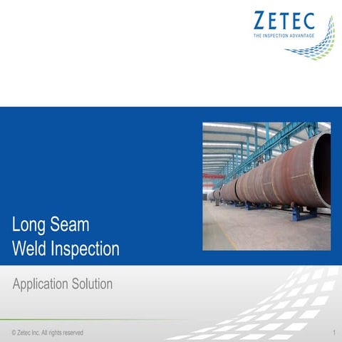 Solution: Long Seam Weld Inspection | PPT