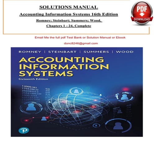 Solution Manual for Accounting Information Systems 16th Edition by Romney; Steinbart; ISBN ...