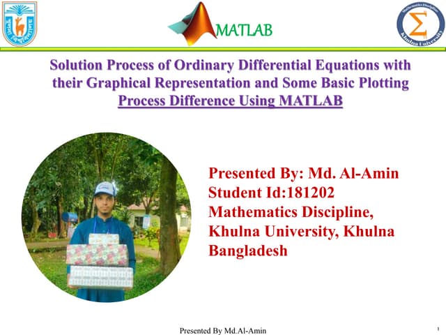 Solution Process Of Ordinary Differential Equations With Their Graphical Representation And Some