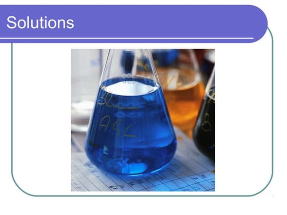 Solutions and solubility | PPT
