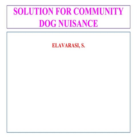 Solutions for community dog nuisance | PPT