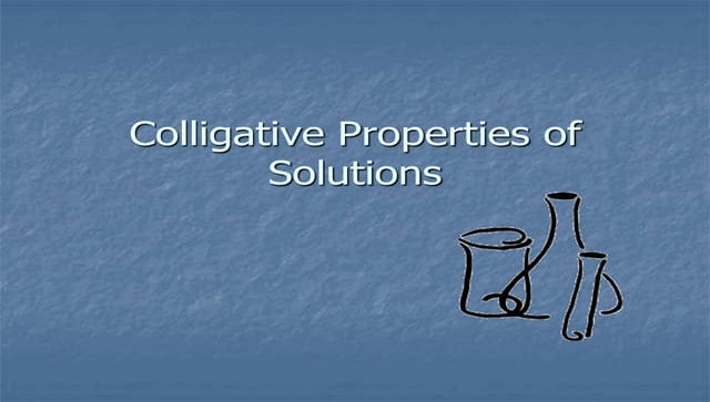 Colligative Properties Of Solutions
