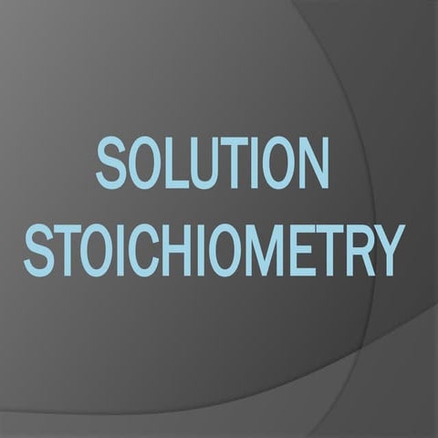 solutionstoichiometry.pptx analytical ppt | PPT