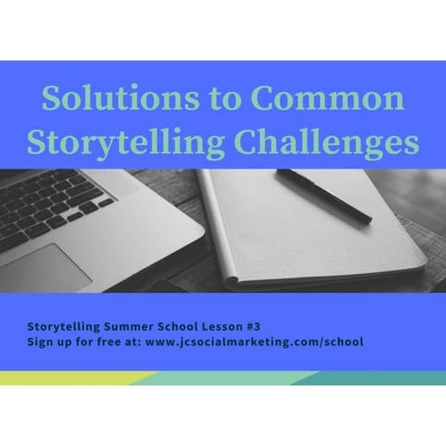 Solutions to 6 Common Nonprofit Digital Storytelling Challenges | PPT