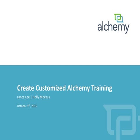 Customized Alchemy Training | PPTX