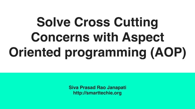 Solve Cross Cutting Concerns With Aspect Oriented Programming Aop Ppt 3069