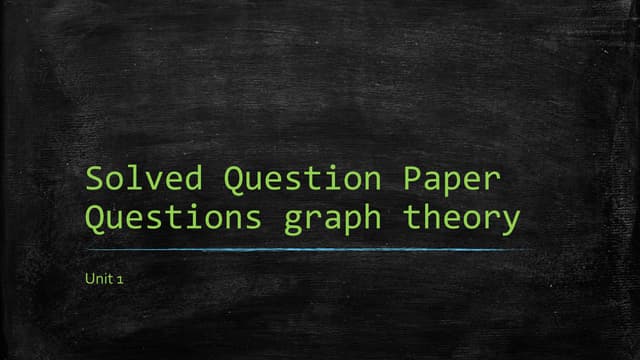 Solved Question Paper Questions Graph Theory1 1pdf