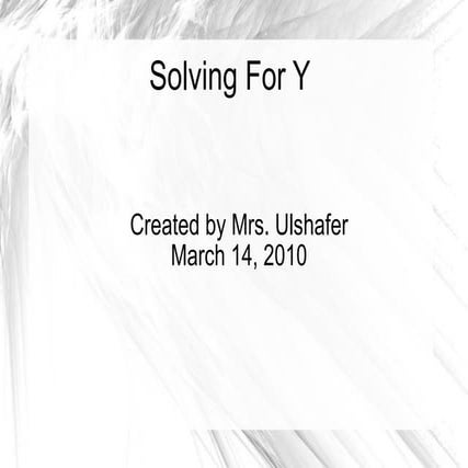 Solving equations for Y | PPT