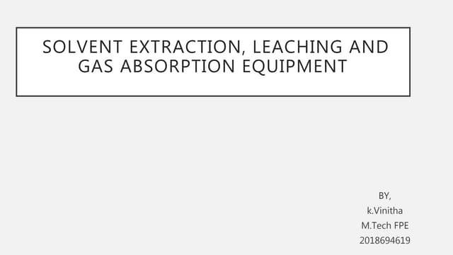 Solid liquid extraction | PPTX