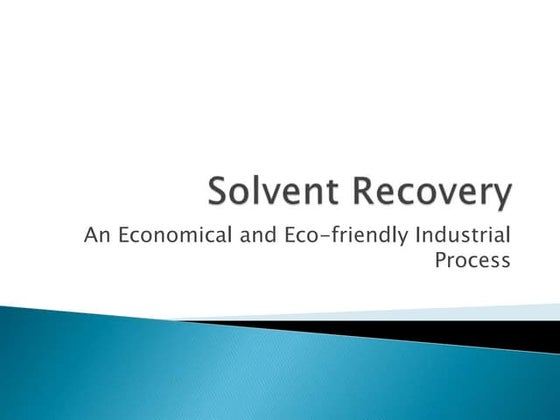 Solvent-Recovery-Systems-A-Comprehensive-Guide.pptx
