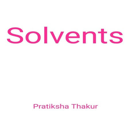 Solvents and Types of Solvents | PDF