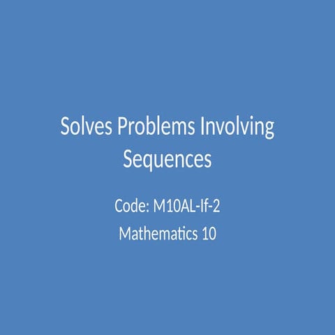 Solves_Problems_Involving_Sequences_Colorful.pptx