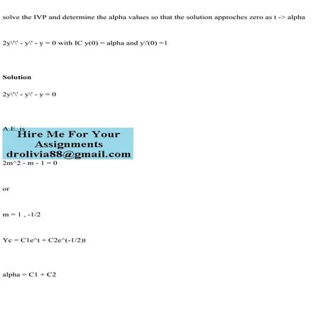 solve the IVP and determine the alpha values so that the solution ap.pdf