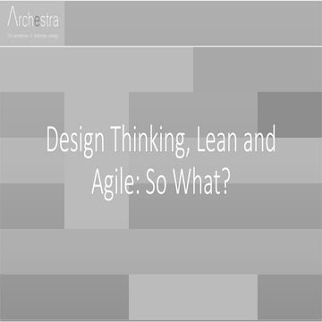 Solve the right problem with Design Thinking, Lean and Agile | PDF