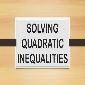 SOLVING-QUADRATIC-INEQUALITIES.pdf