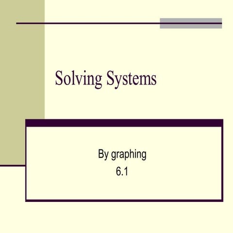 Solving Systems by Graphing | PPT | Physics | Science