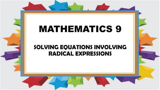 Solving Problems Involving Radicals | PPT Solving Problems Involving Radicals | PPT