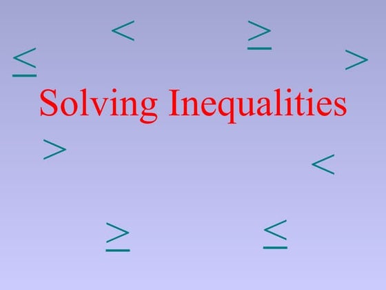 Inequalities ppt revised | PPT | Games and Puzzles | Hobbies & Interests
